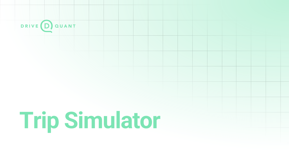 Trip Simulator | DriveQuant