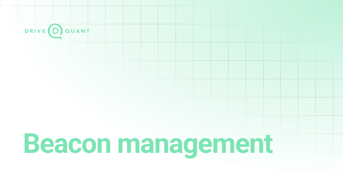 Beacon management | DriveQuant