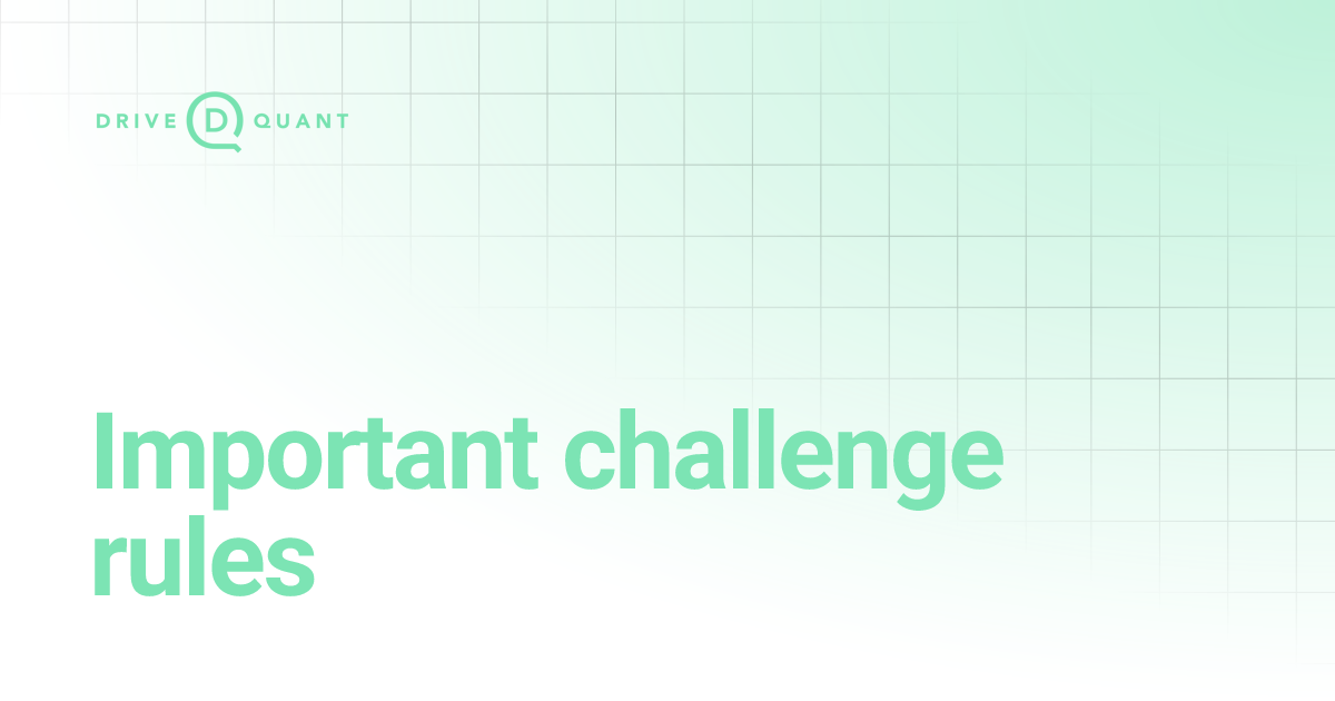 Important challenge rules | DriveQuant